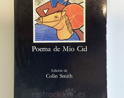 Libro Poema de Mio Cid – Edición de Colin Smith – Ediciones Catedra ...